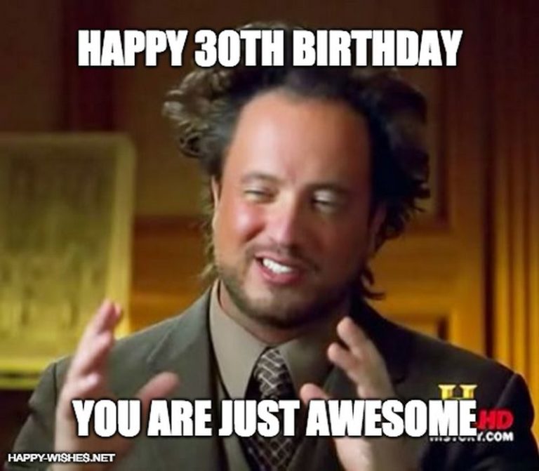101 Funny 30th Birthday Memes for People That Are Still 25 at Heart