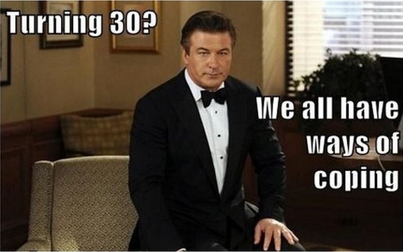 101 Funny 30th Birthday Memes for People That Are Still 25 at Heart
