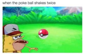31 Hilarious Pokémon Go Memes Only Pokémon Go Players Will Understand