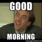 101 Good Morning Memes For Wishing a Beautiful Day To Him & Her