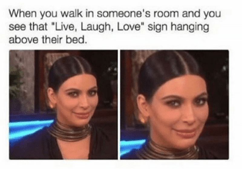 29 "Live, Laugh, Love" Memes Just In Time for Quarantine