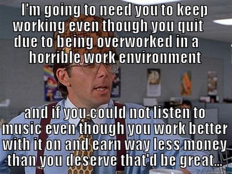 61 Funny Overworked Memes When Being Underpaid Isn’t Enough