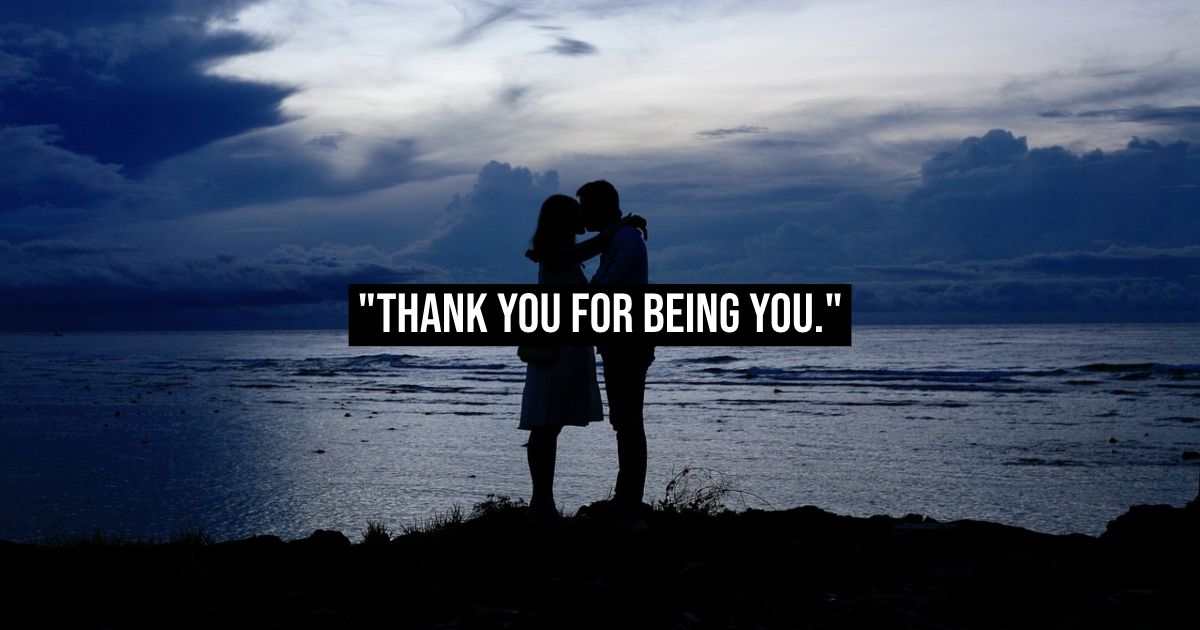 51 Appreciation Quotes for Him or Her