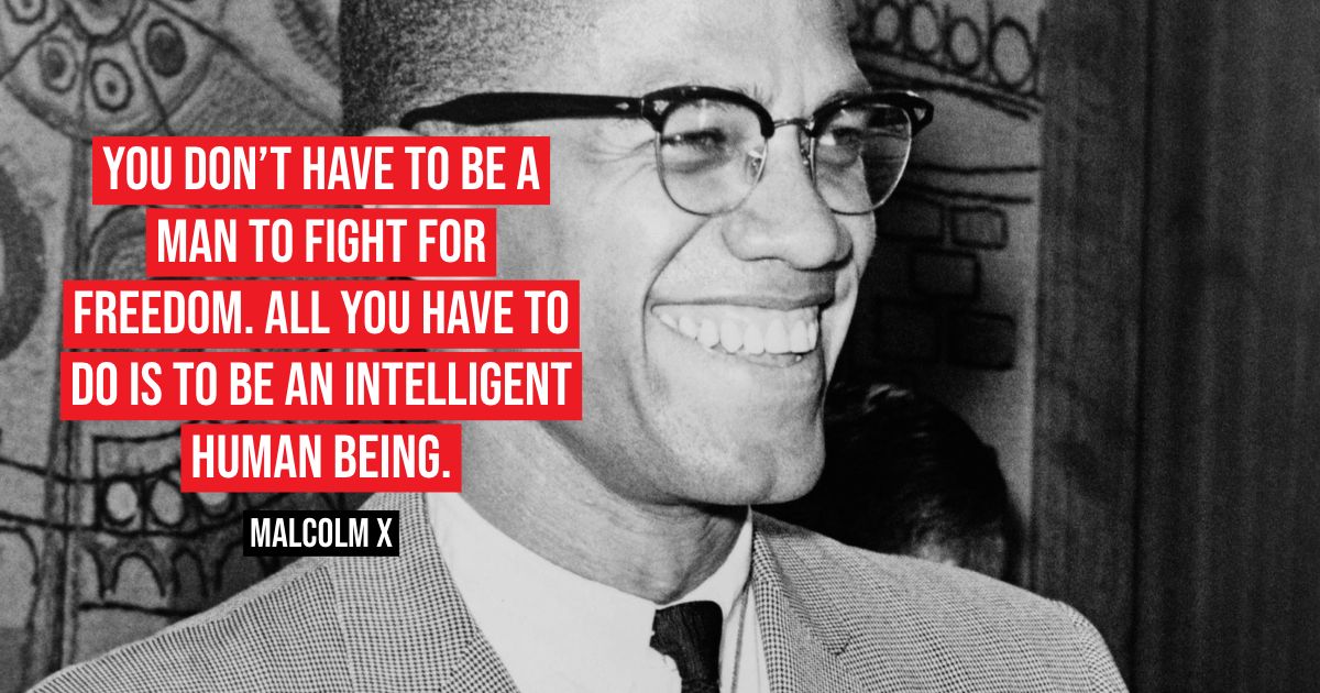 39 Famous Malcolm X Quotes