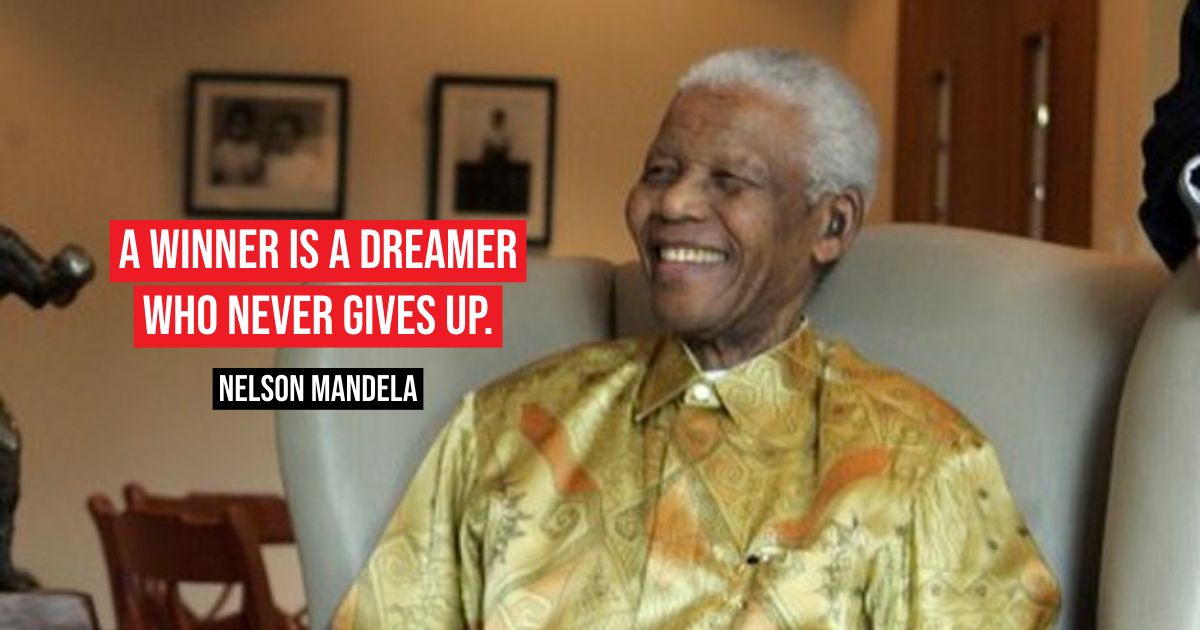 39 Famous Nelson Mandela Quotes That Inspire