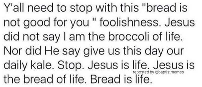33 Funny Bread Memes You Ll Love