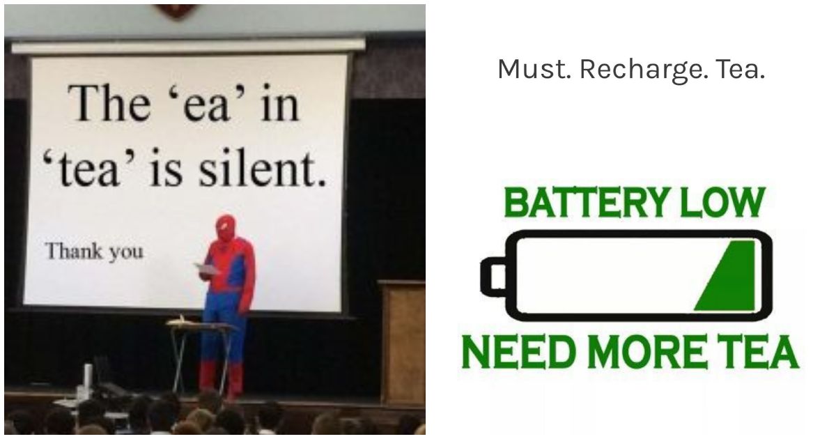 53 Funny Memes for Tea Lovers Everywhere