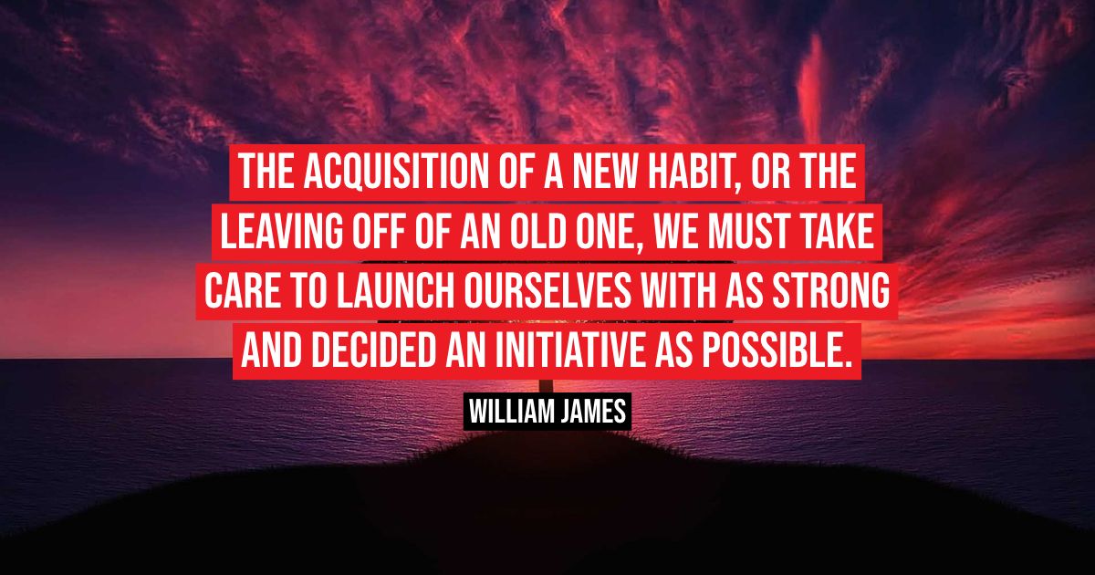 85 Inspiring Habit Quotes to Help You Build a Better Life